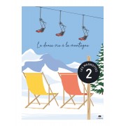 Affiche - La douce vie à la montagne par Vue sur la Montagne